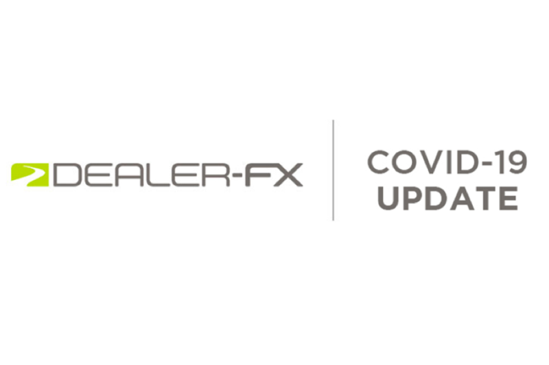 COVID-19: Update from Dealer-FX - Dealer-FX